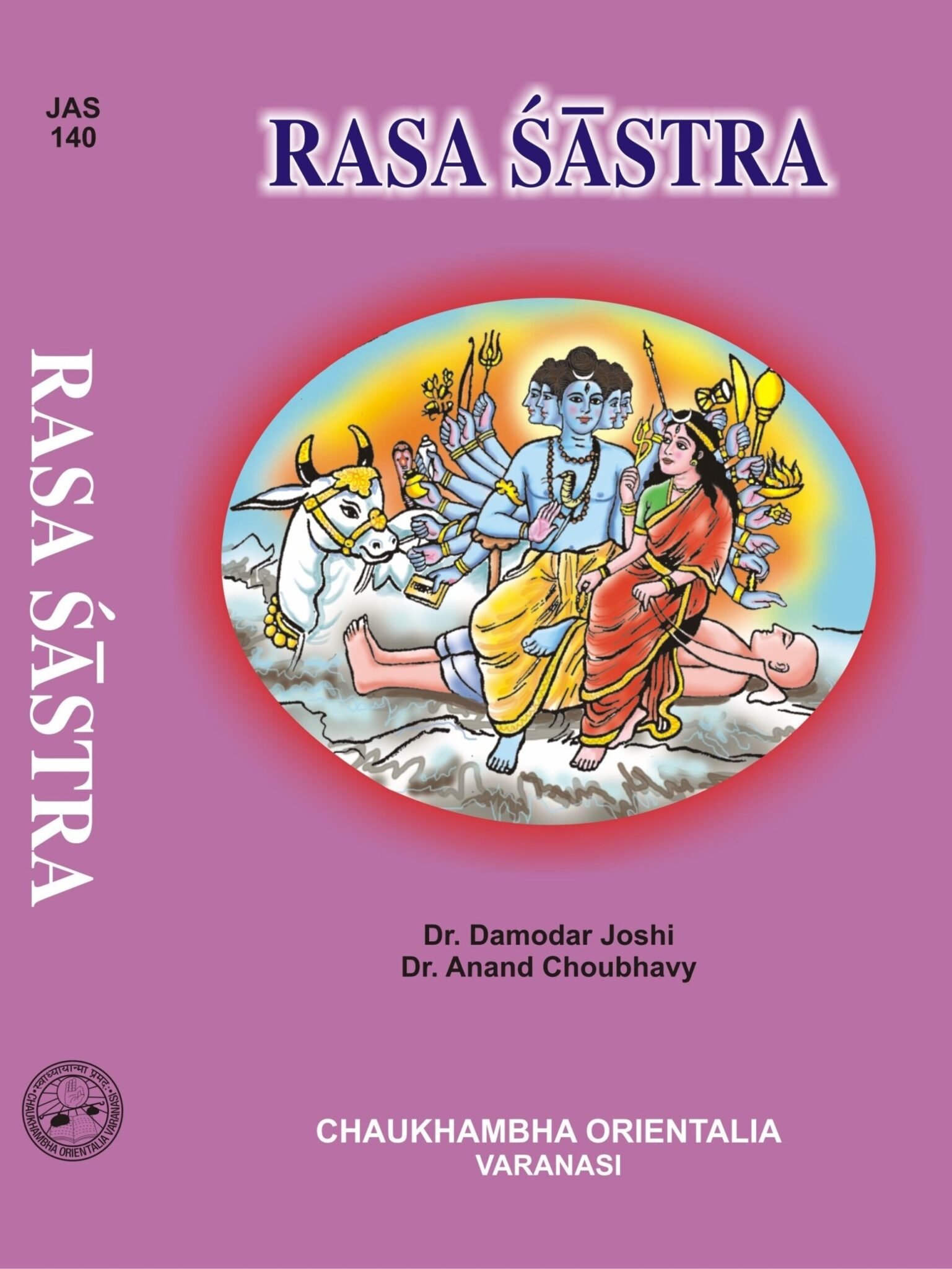 Rasashastra Evam Bhaishajyakalpana (Iatrochemistry and Ayurvedic ...