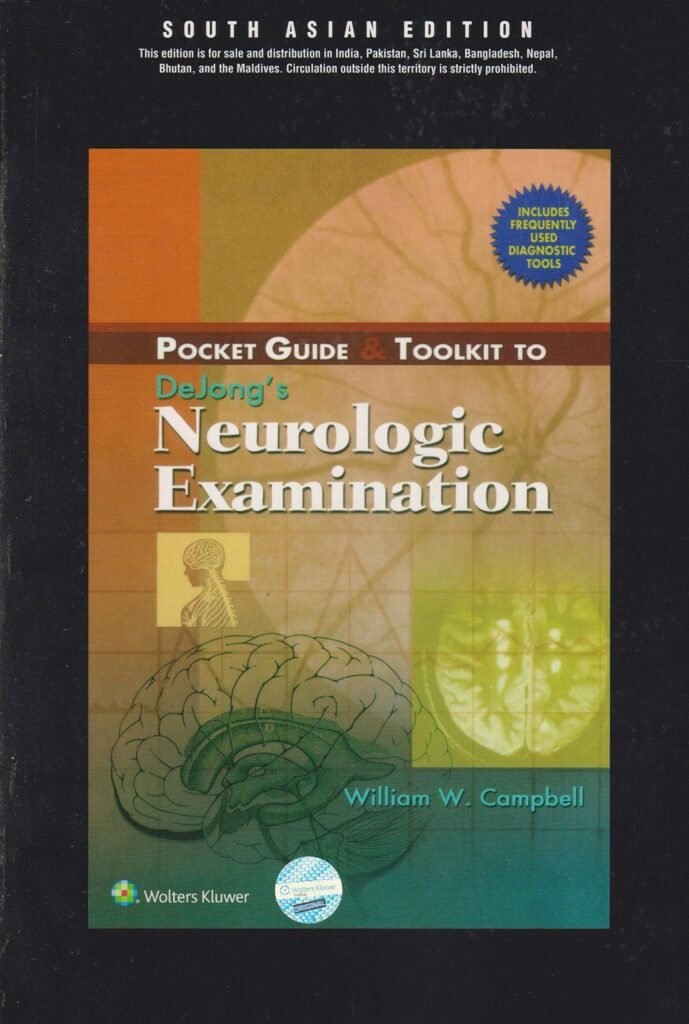 Pocket Guide And Toolkit To Dejongs Neurologic Examination by William W ...